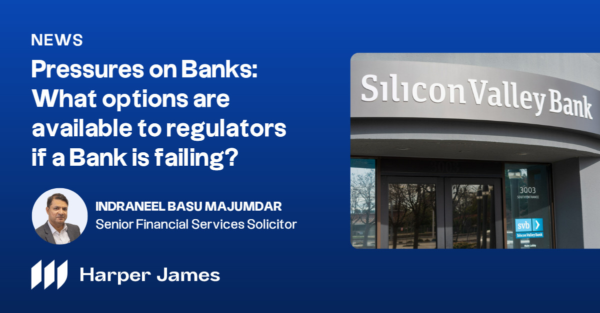 What options are available to regulators if a Bank is failing?