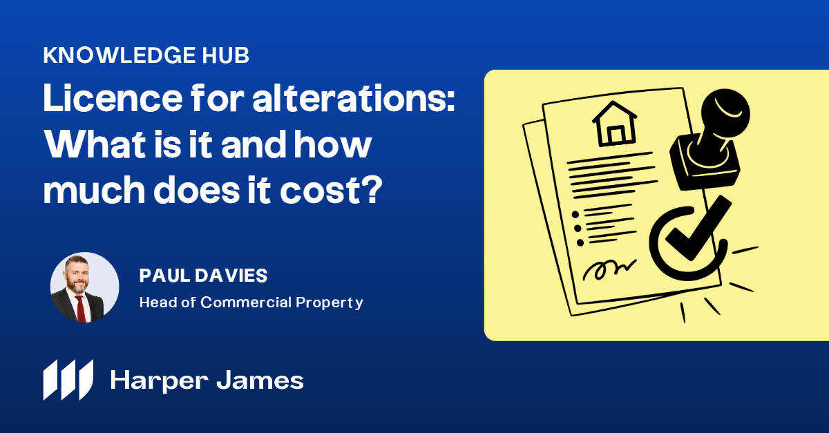 Licence for alterations: What is it and how much does it cost?